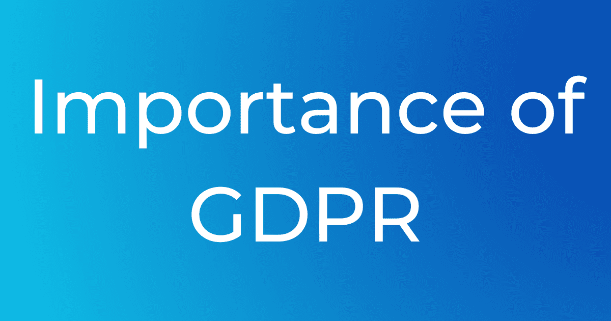 Unveiling GDPR Importance: Secure Your Data Now! - CyAdviso