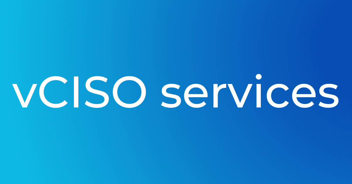Secure Your Business with Expert vCISO Services